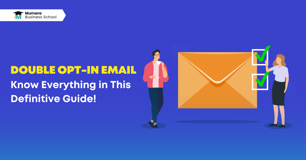 Double Opt-in Email: Know Everything in This Definitive Guide!
