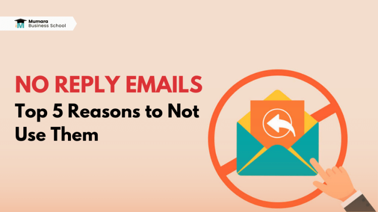 No Reply Emails: Top 5 Reasons to Not Use Them | Mumara