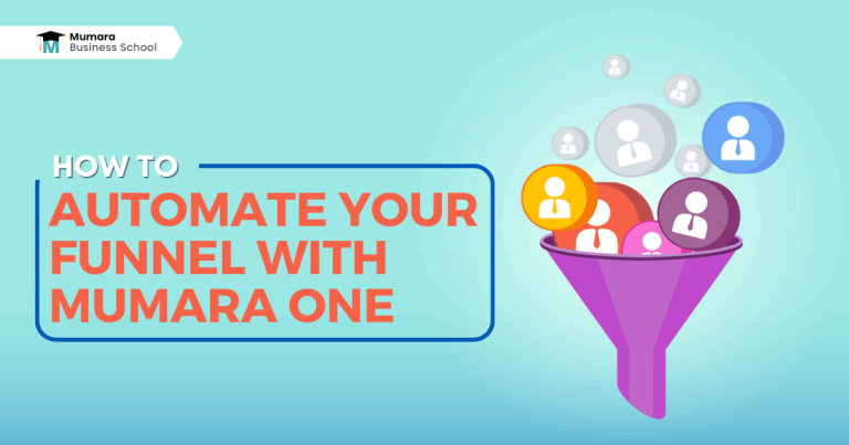 How to Automate Your Funnel with Mumara One?