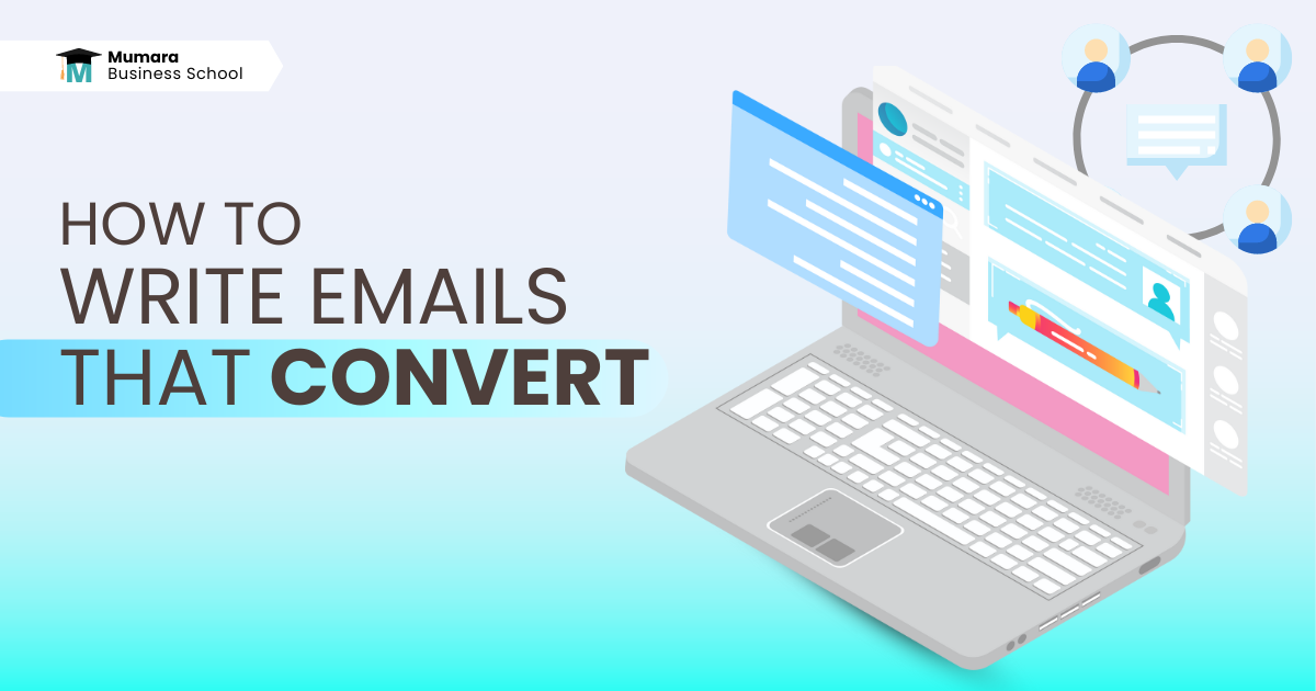 How to Write Emails That Convert – 10 Best Practices